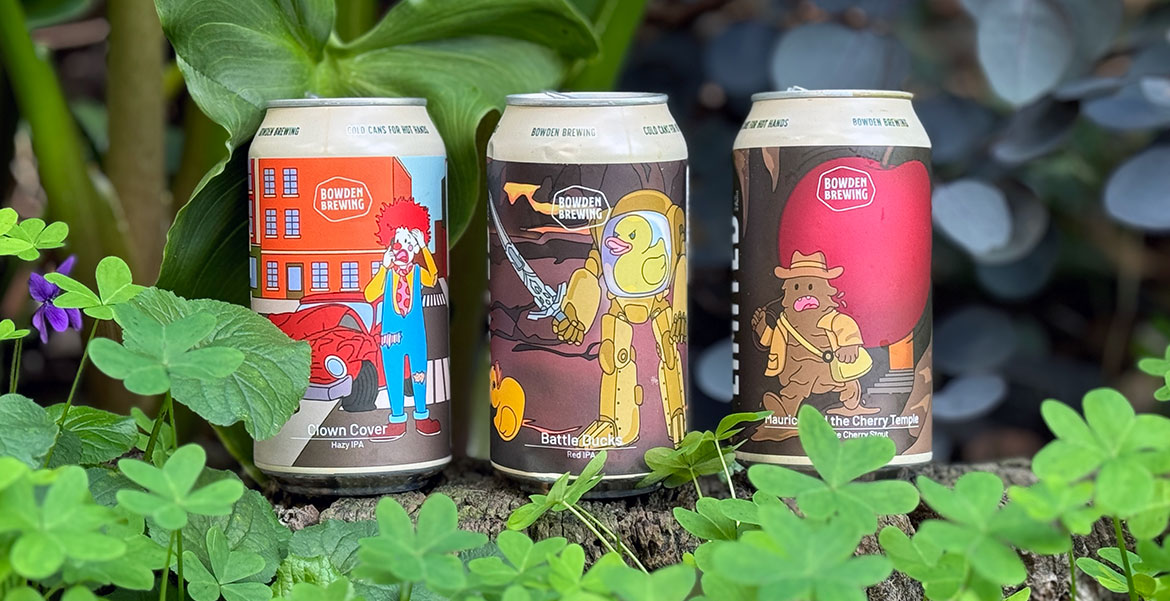 Bowden Brewing Clown Cover, Battle Ducks & Maurice and the Cherry ...