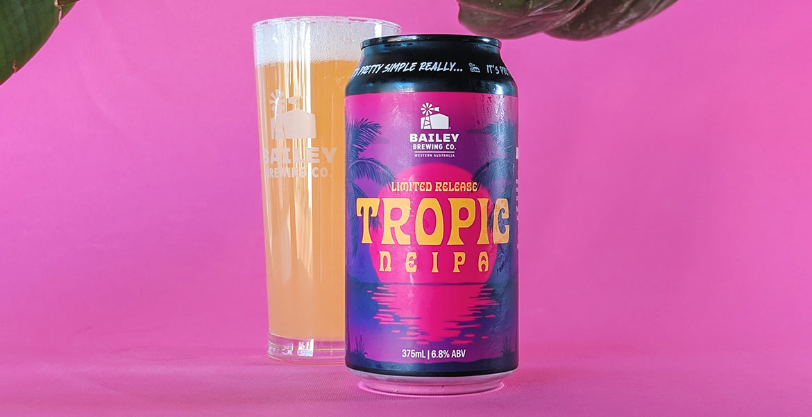 Bailey Brewing Tropic NEIPA - The Crafty Pint