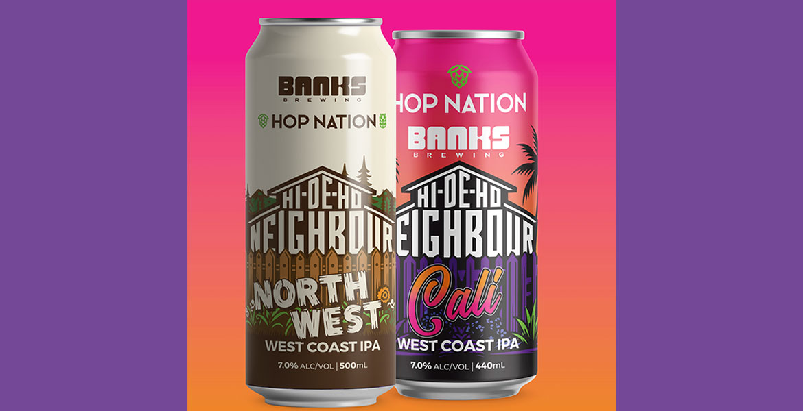 Hop Nation x Banks Hi-De-Ho Neighbour: North West & Cali IPA - The ...