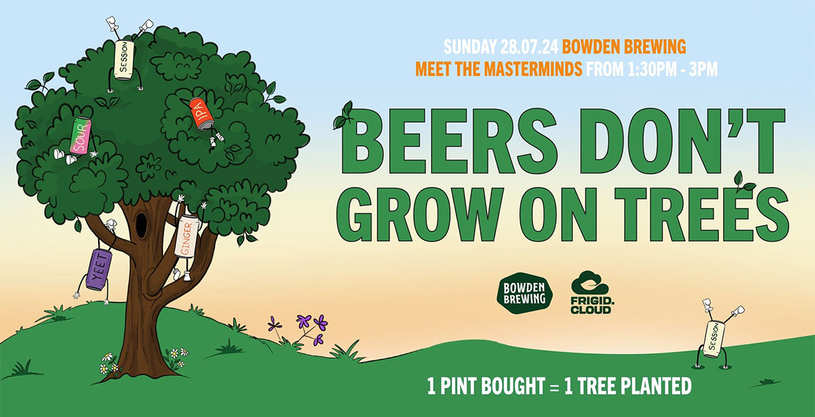 National Tree Day at Bowden Brewing - The Crafty Pint